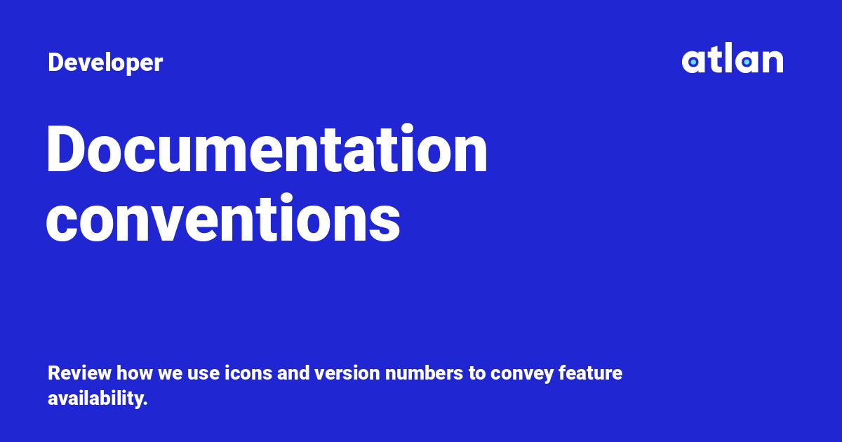 Documentation conventions - Developer