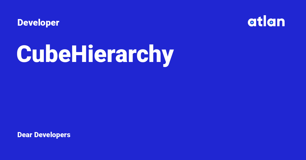 CubeHierarchy - Developer