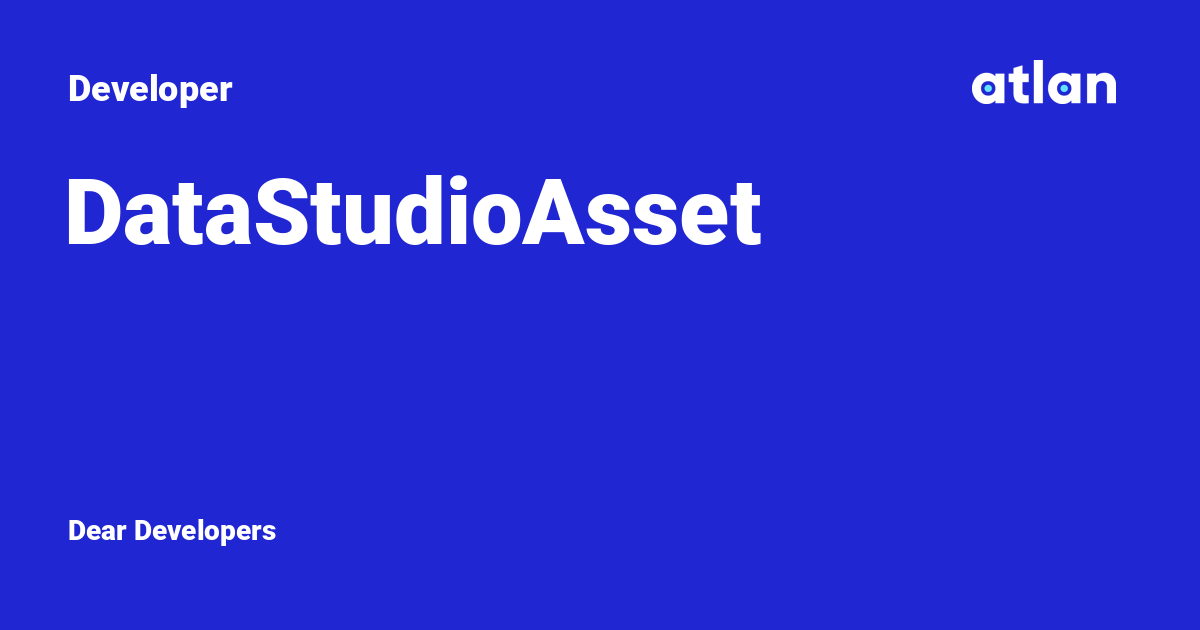 DataStudioAsset - Developer