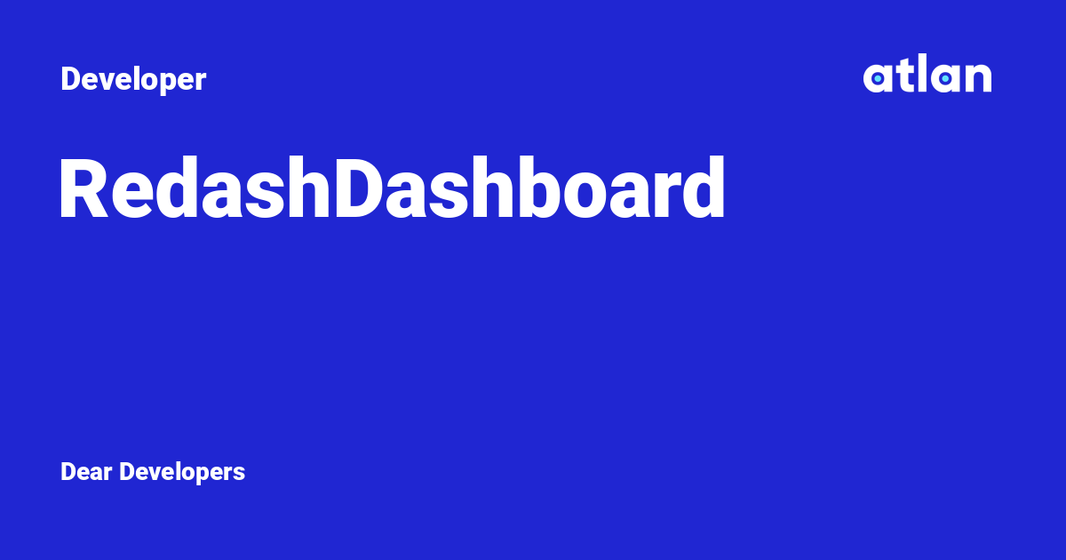 RedashDashboard - Developer