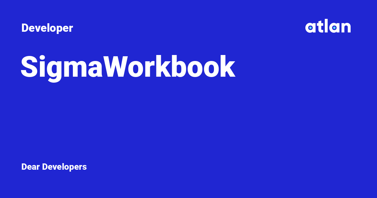 SigmaWorkbook - Developer