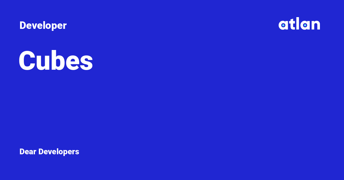 Cubes - Developer