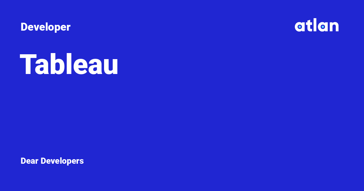 Tableau - Developer