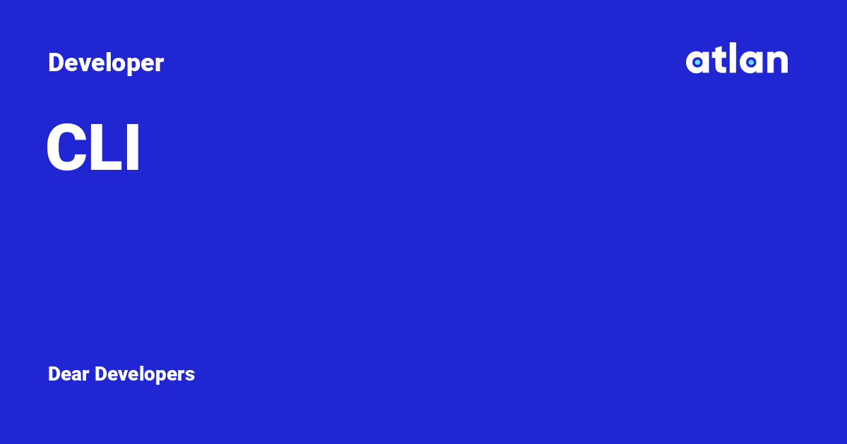 CLI - Developer