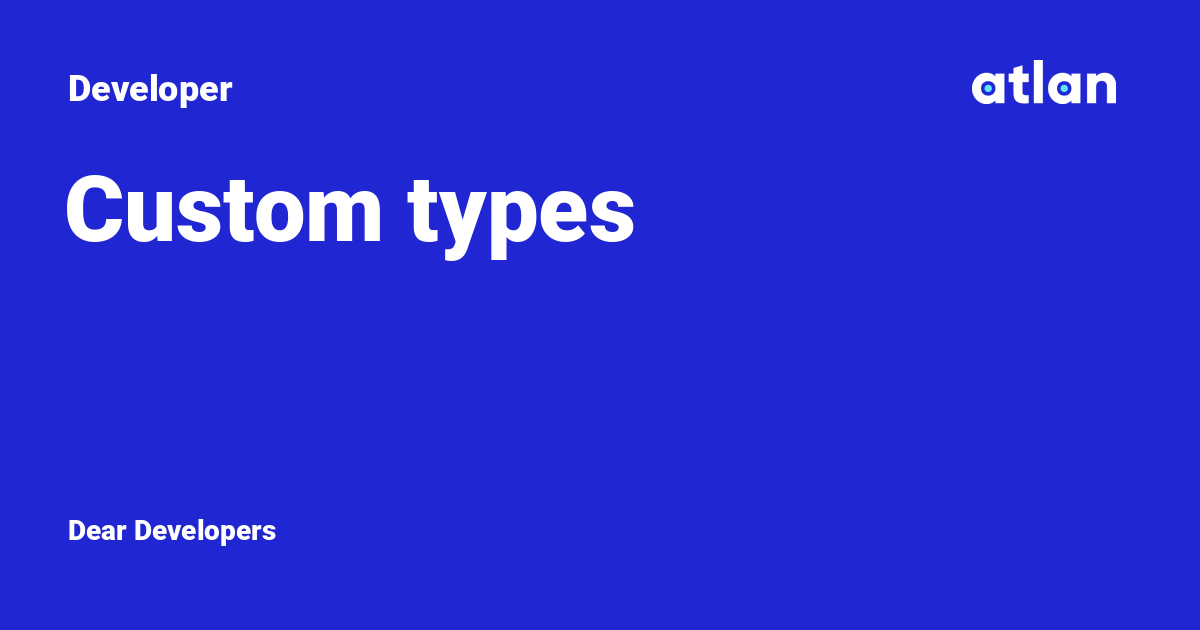 Custom Types Developer 5007