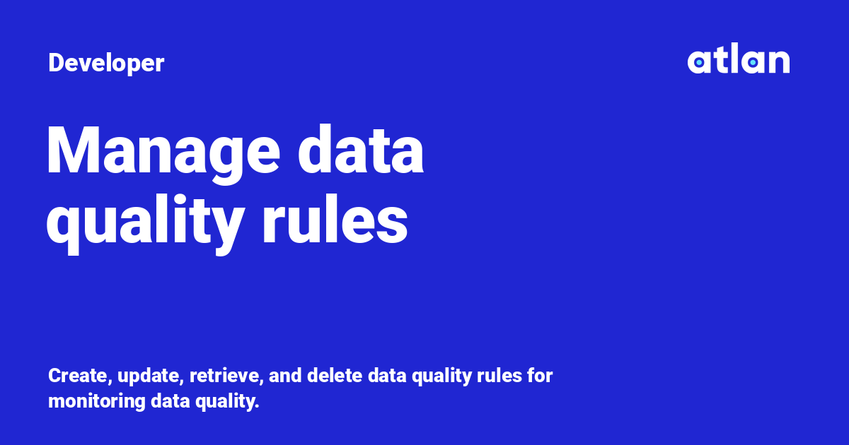 Manage data quality rules - Developer