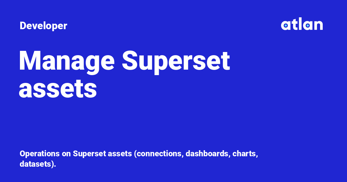Manage Superset assets - Developer