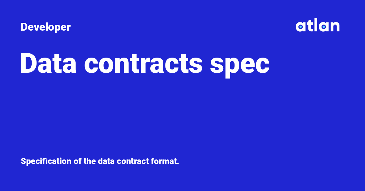 Data contracts spec - Developer