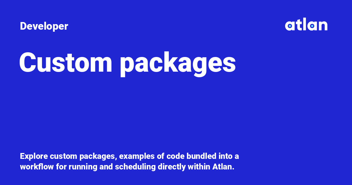 Custom packages - Developer