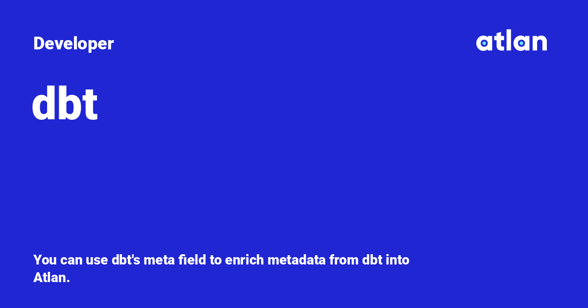 dbt - Developer dbt - Developer