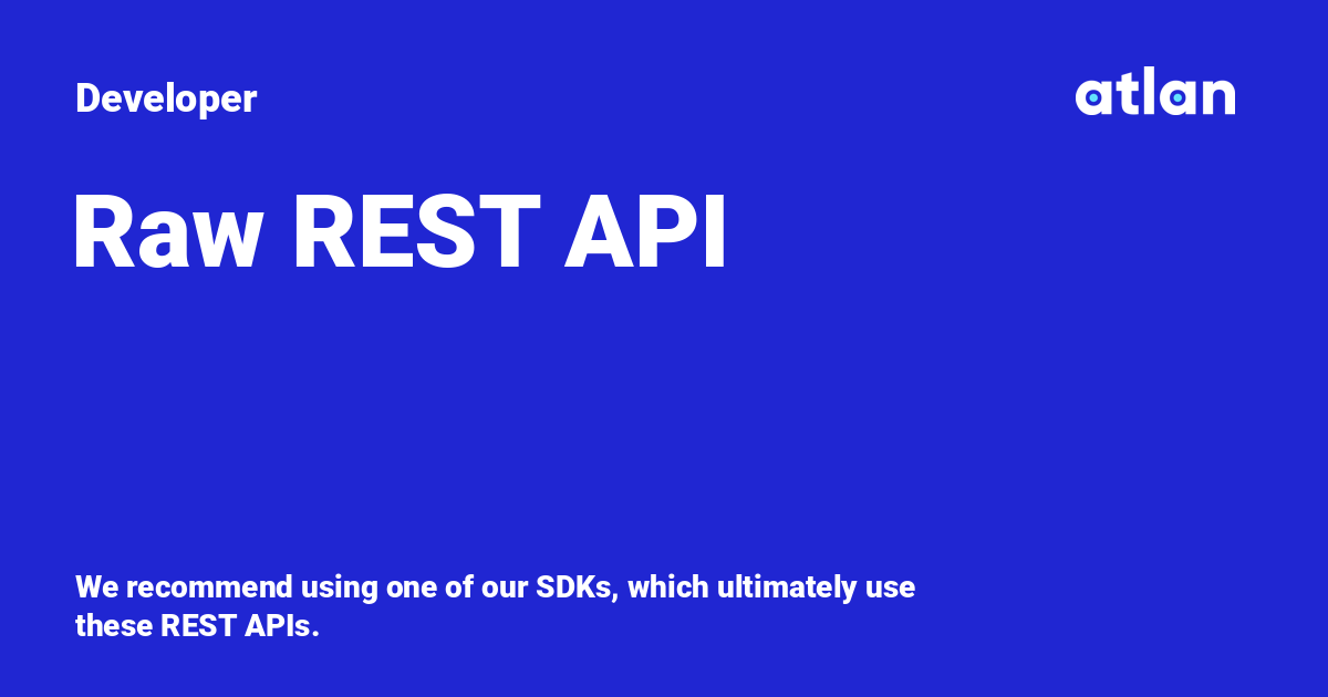 Raw REST API - Developer