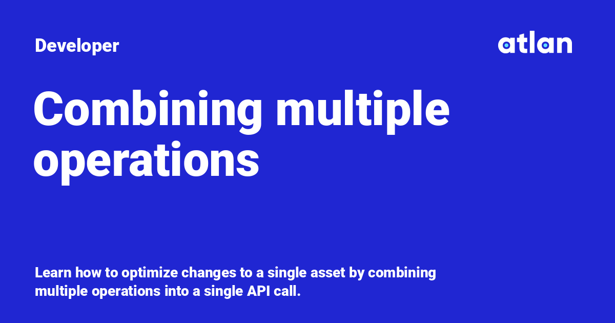 Combining multiple operations - Developer