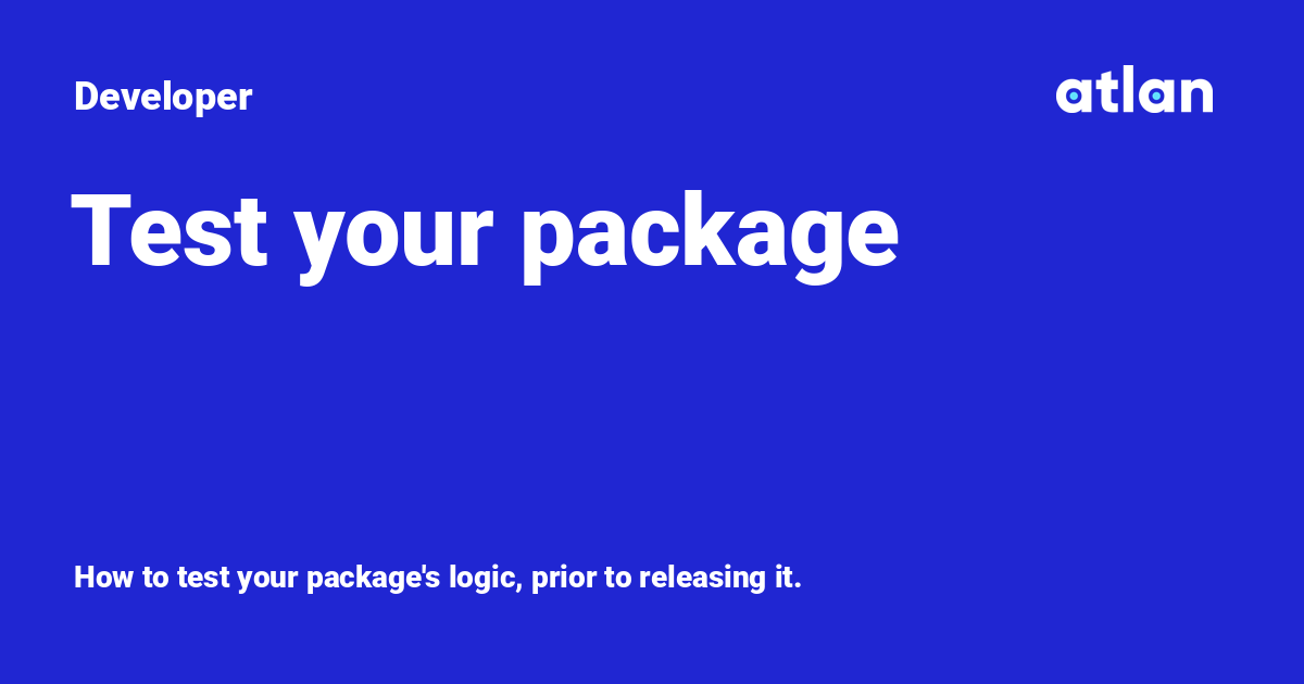 Test your package - Developer
